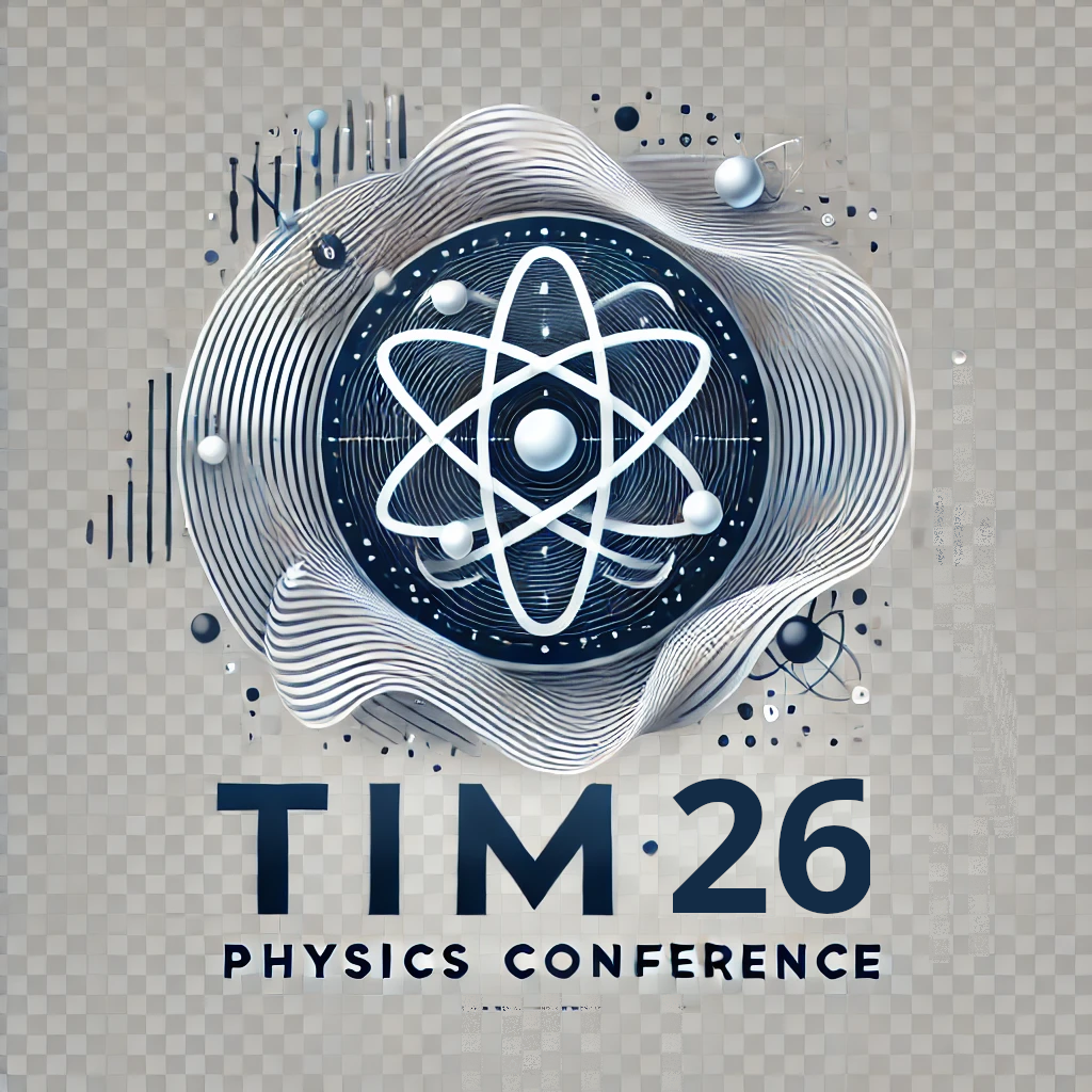 TIM 26 Physics Conference - Faculty of Physics